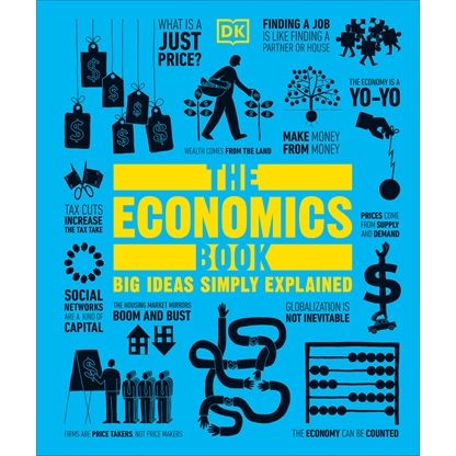 The Economics Book: Big Ideas Simply Explained – EnglishBookHouse